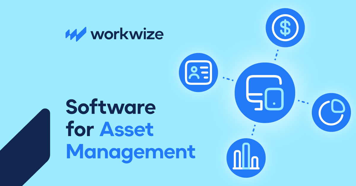 Software for Asset Management: How to Choose and Deploy the Right ITAM Tool